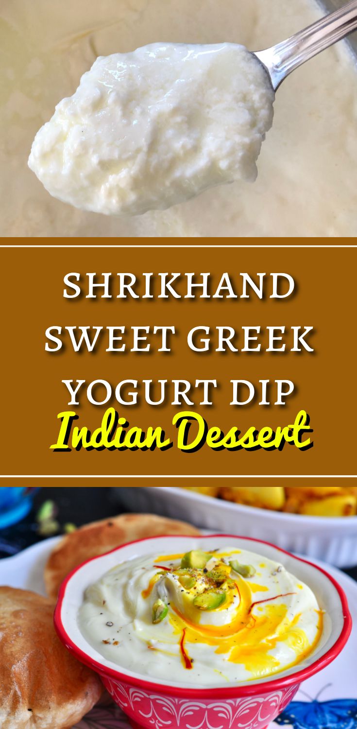 Shrikhand - Greek Yogurt Dessert - Culinary Shades