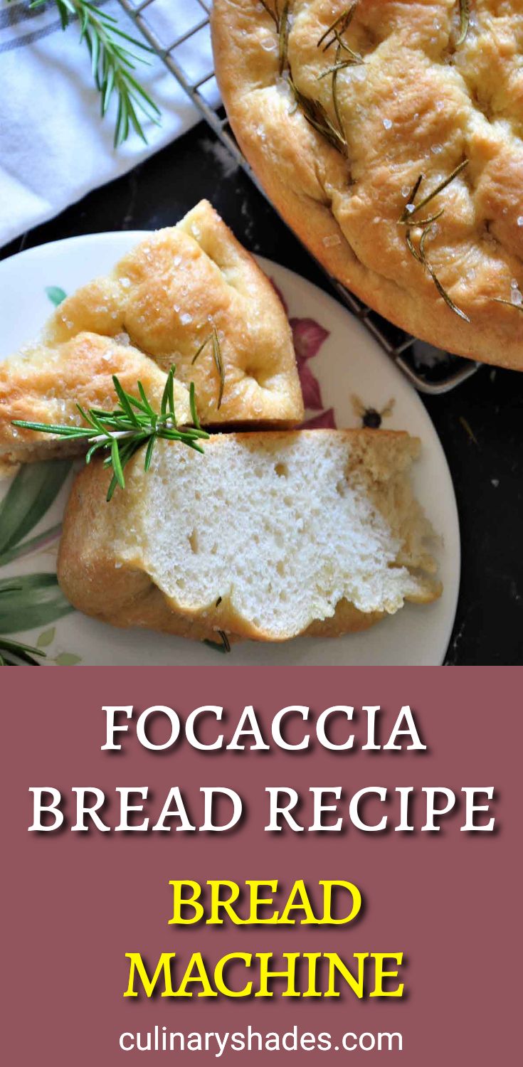 Bread Machine Focaccia – Culinary Shades