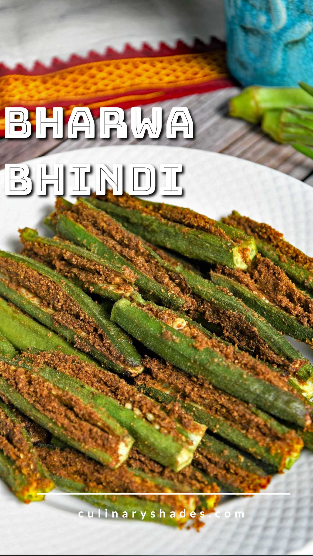 Stuffed Okra (Bharwa Bhindi) in Air Fryer - Culinary Shades