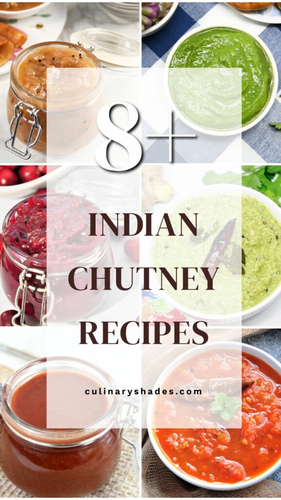 8+ Indian Chutneys - Culinary Shades